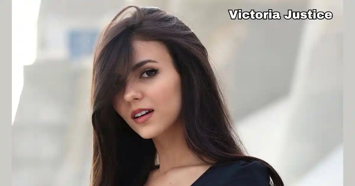 Victoria Justice: Bio, Age, Net Worth, Boyfriend, Learn A-Z
